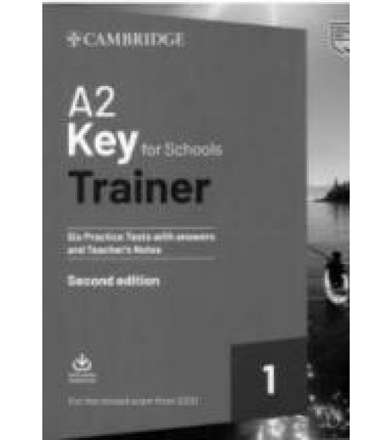 Cambridge A2. Key for schools Trainer 1 with answers.